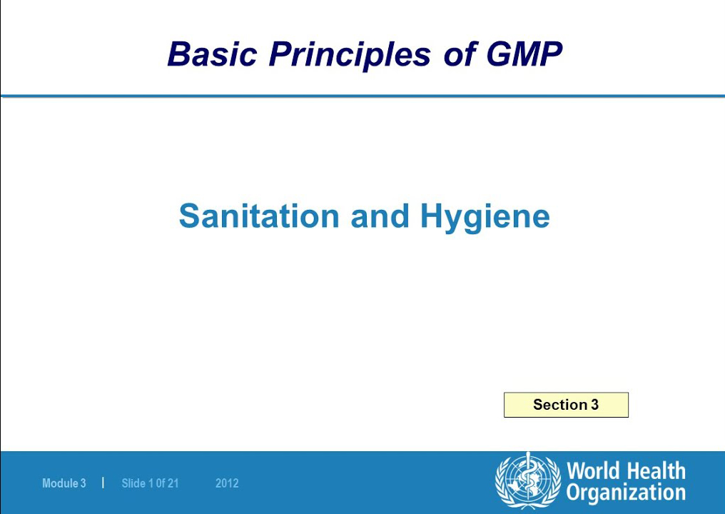 WHO GMP guidelines: Sanitation and hygiene